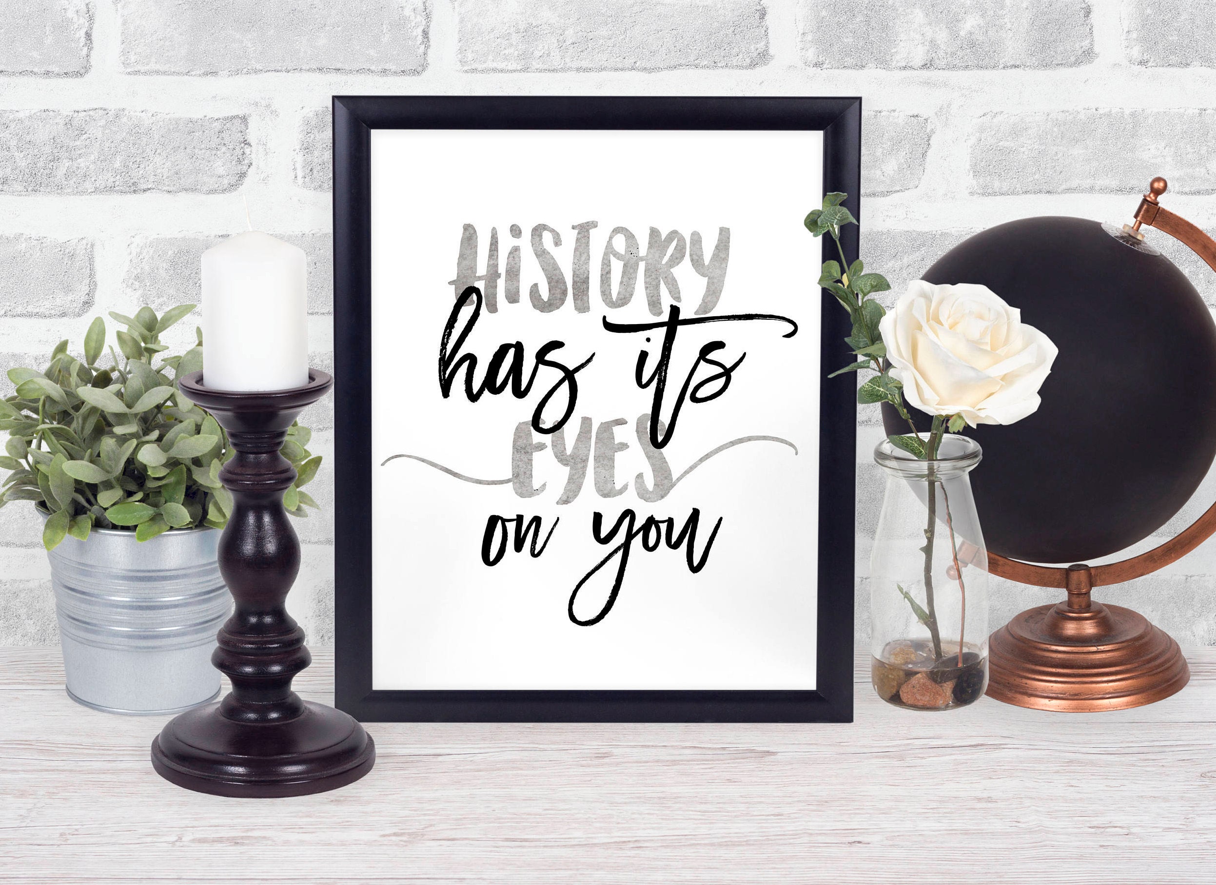 History Has its Eyes On You Hamilton Quote Hamilton Wall