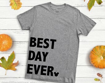 Best day ever shirt | Etsy