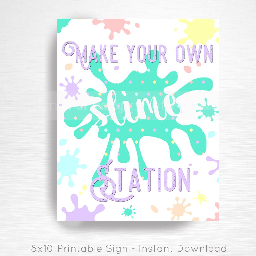 Slime Birthday Party Printable Slime Station Sign YOU Print