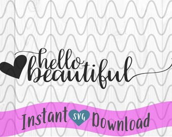 Hello beautiful svg | Etsy
