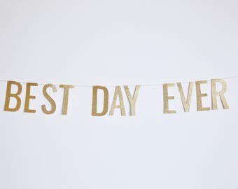 Best day ever banner | Etsy