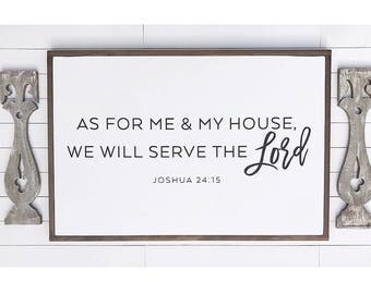 Joshua 24:15 Art As For Me And My House We Will Serve The