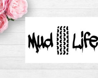 Mud life | Etsy