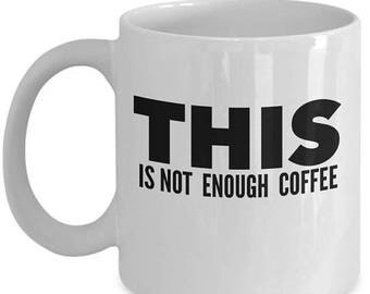 Not enough coffee | Etsy