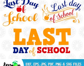 Last day svg | Etsy